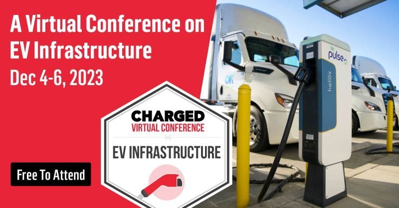 Charged EVs | A Virtual Conference on EV Infrastructure - Charged EVs
